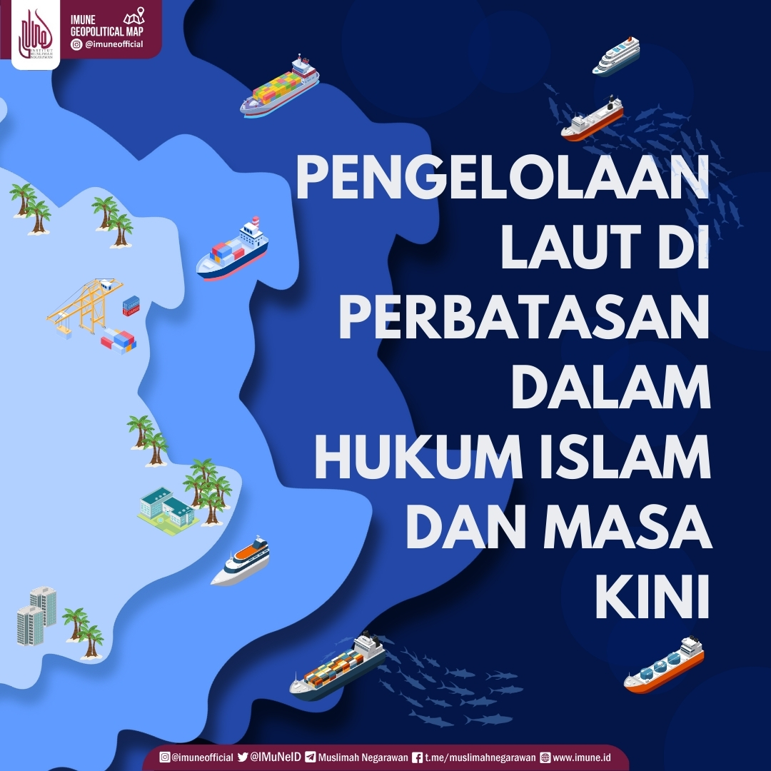 Pengelolaan Laut di Perbatasan dalam Hukum Islam dan Masa Kini ...